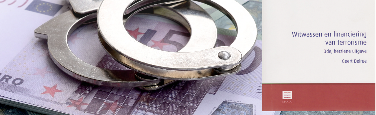Strijd tegen de financiering van terrorisme in relatie met witwassen ...